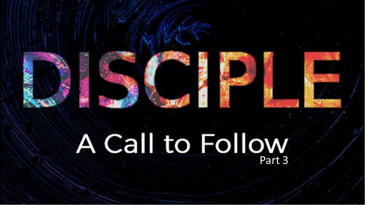 Disciple: A Call To Follow - Part 3 - Harvest City Church (SK, Canada)