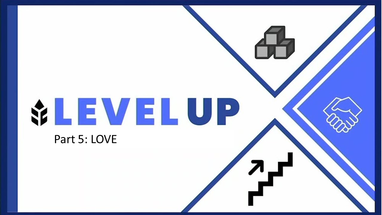 Level Up - Part 5 - Harvest City Church Regina: A community for LIVING ...