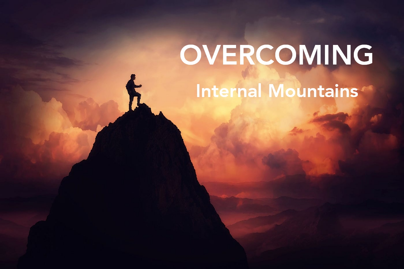 Overcoming Internal Mountains - Harvest City Church Regina: A community ...